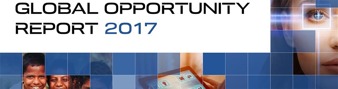 Global Opportunity Report 2017: Business leaders world-wide agree and ...